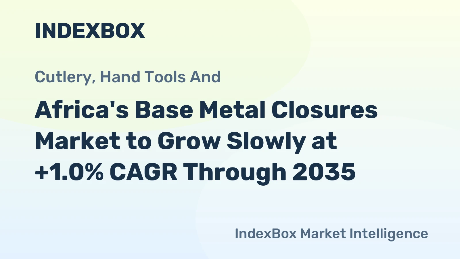 Africa's Base Metal Closures Market to Grow Slowly at +1.0% CAGR Through 2035