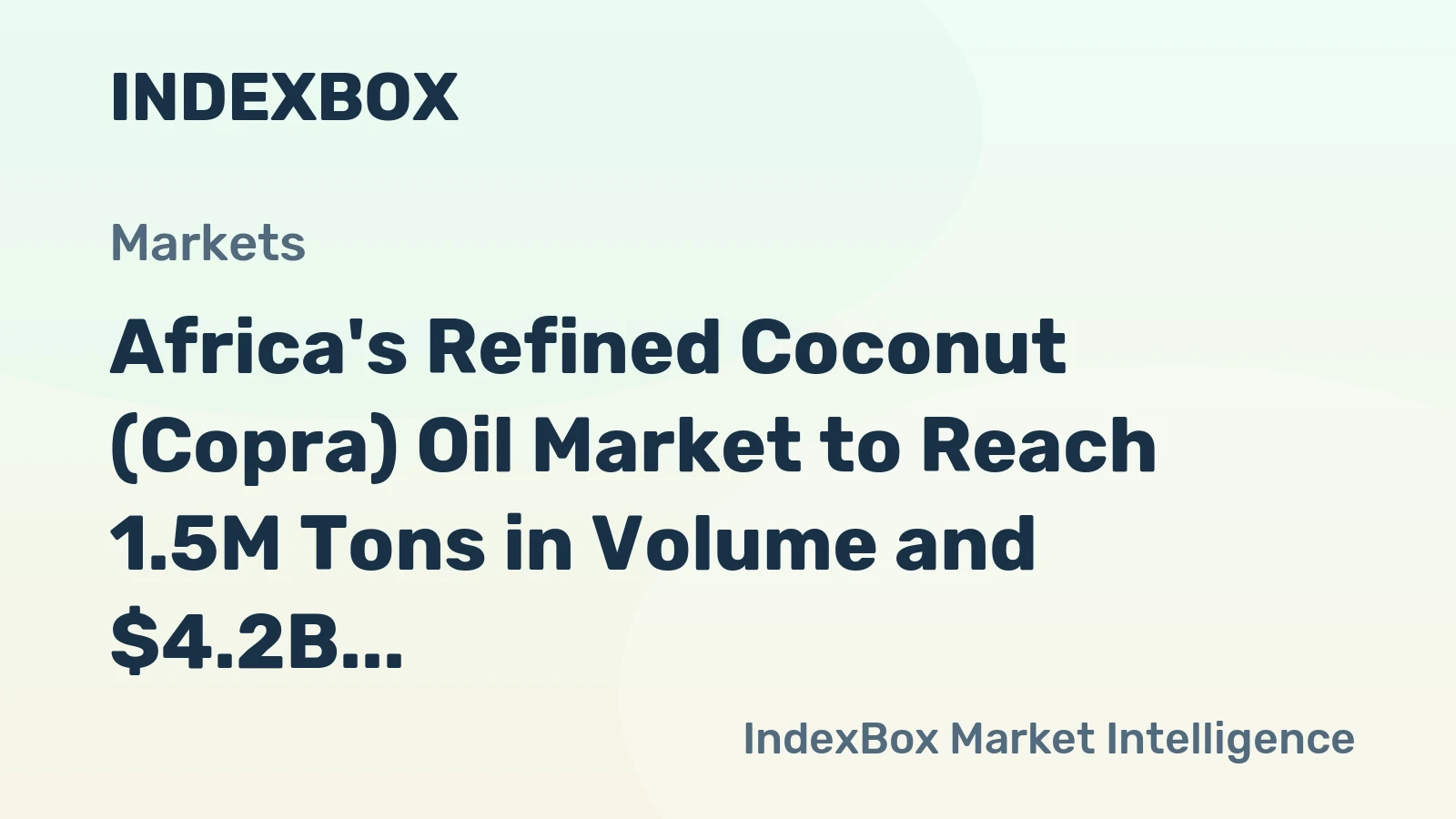 Africa's Refined Coconut (Copra) Oil Market to Reach 1.5M Tons in Volume and $4.2B in Value by 2035