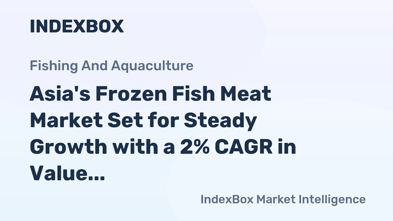 Asia's Frozen Fish Meat Market Set for Steady Growth with a 2% CAGR in Value Through 2035