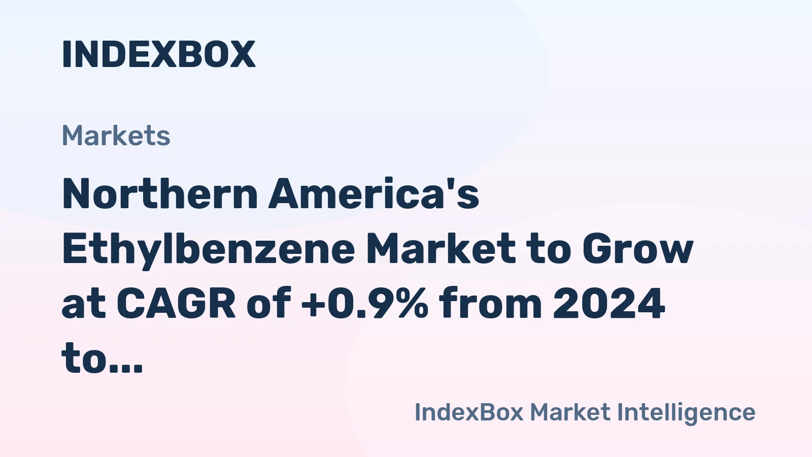 Northern America's Ethylbenzene Market to Grow at CAGR of +0.9% from 2024 to 2035, Reaching $70M in Value