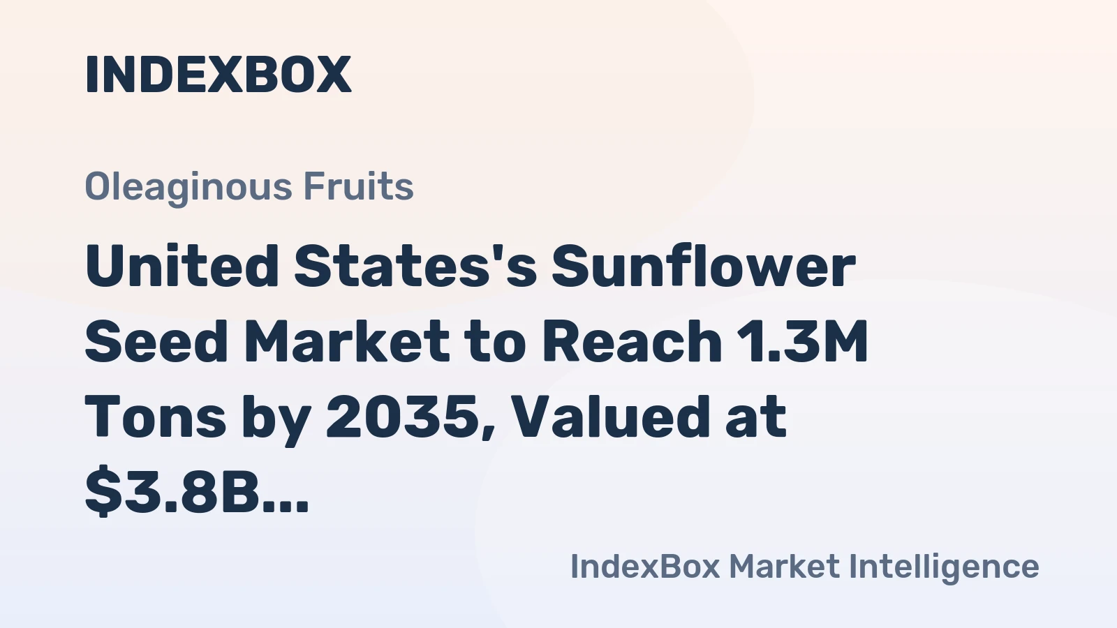 United States's Sunflower Seed Market to Reach 1.3M Tons by 2035, Valued at $3.8B