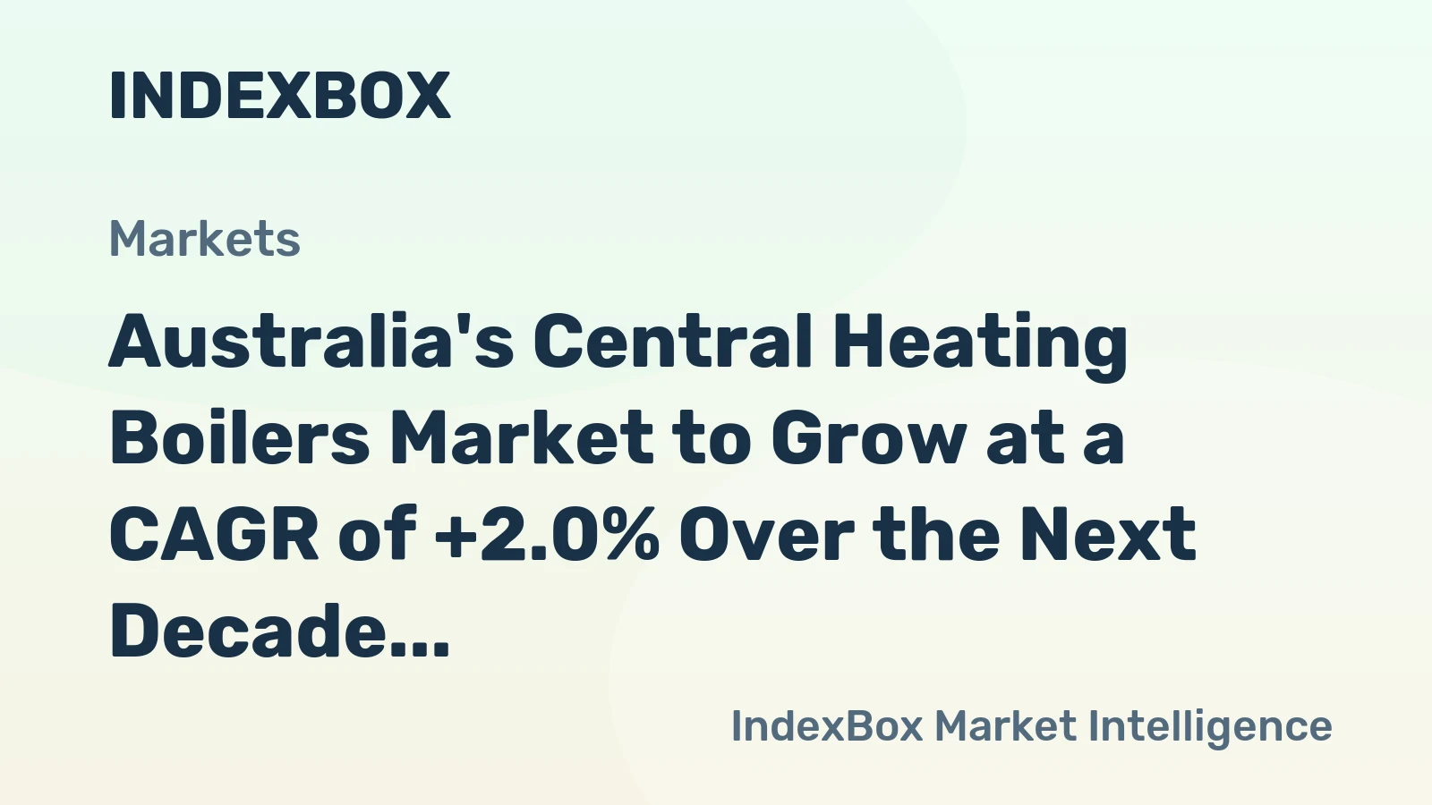 Australia's Central Heating Boilers Market to Grow at a CAGR of +2.0% Over the Next Decade