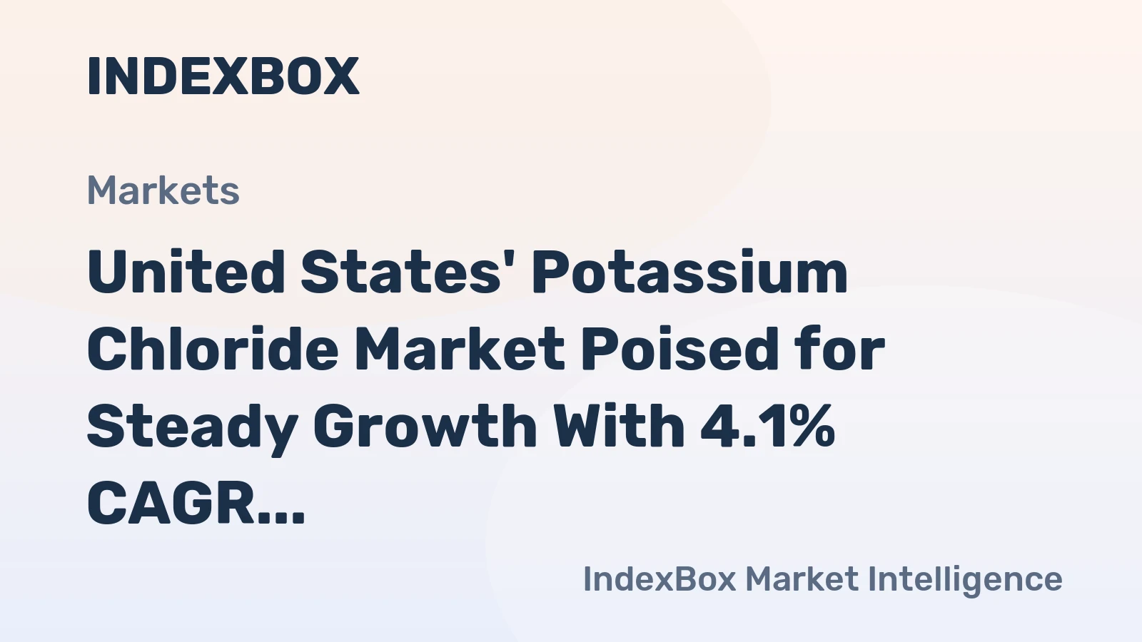 United States' Potassium Chloride Market Poised for Steady Growth With 4.1% CAGR in Value Through 2035