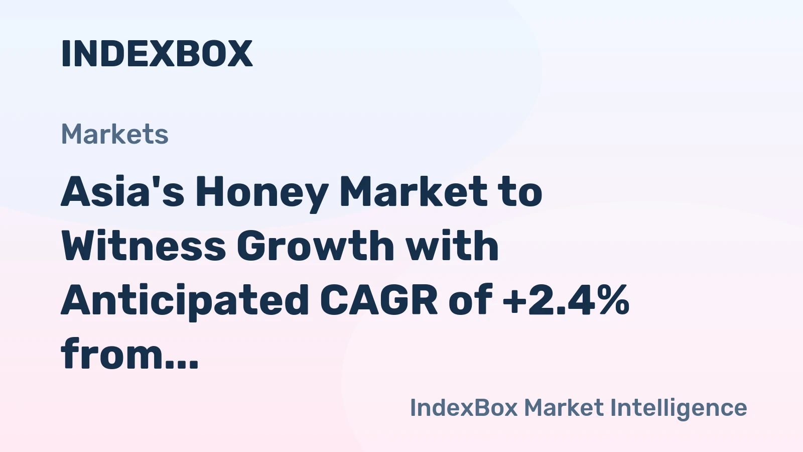 Asia's Honey Market to Witness Growth with Anticipated CAGR of +2.4% from 2024 to 2035