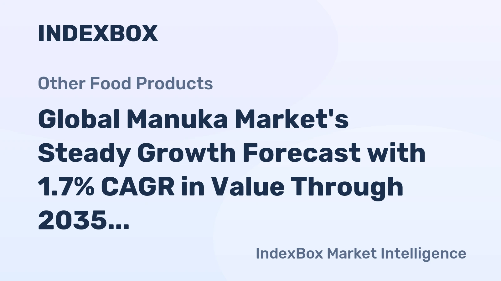 Global Manuka Market's Steady Growth Forecast with 1.7% CAGR in Value Through 2035