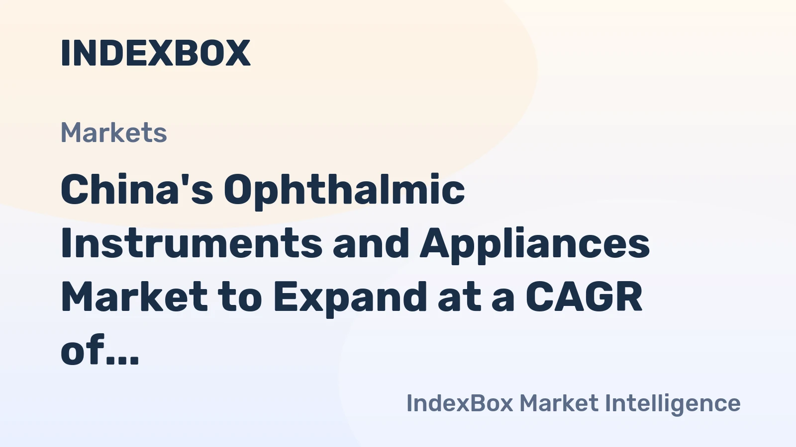 China's Ophthalmic Instruments and Appliances Market to Expand at a CAGR of +5.4% from 2024 to 2035