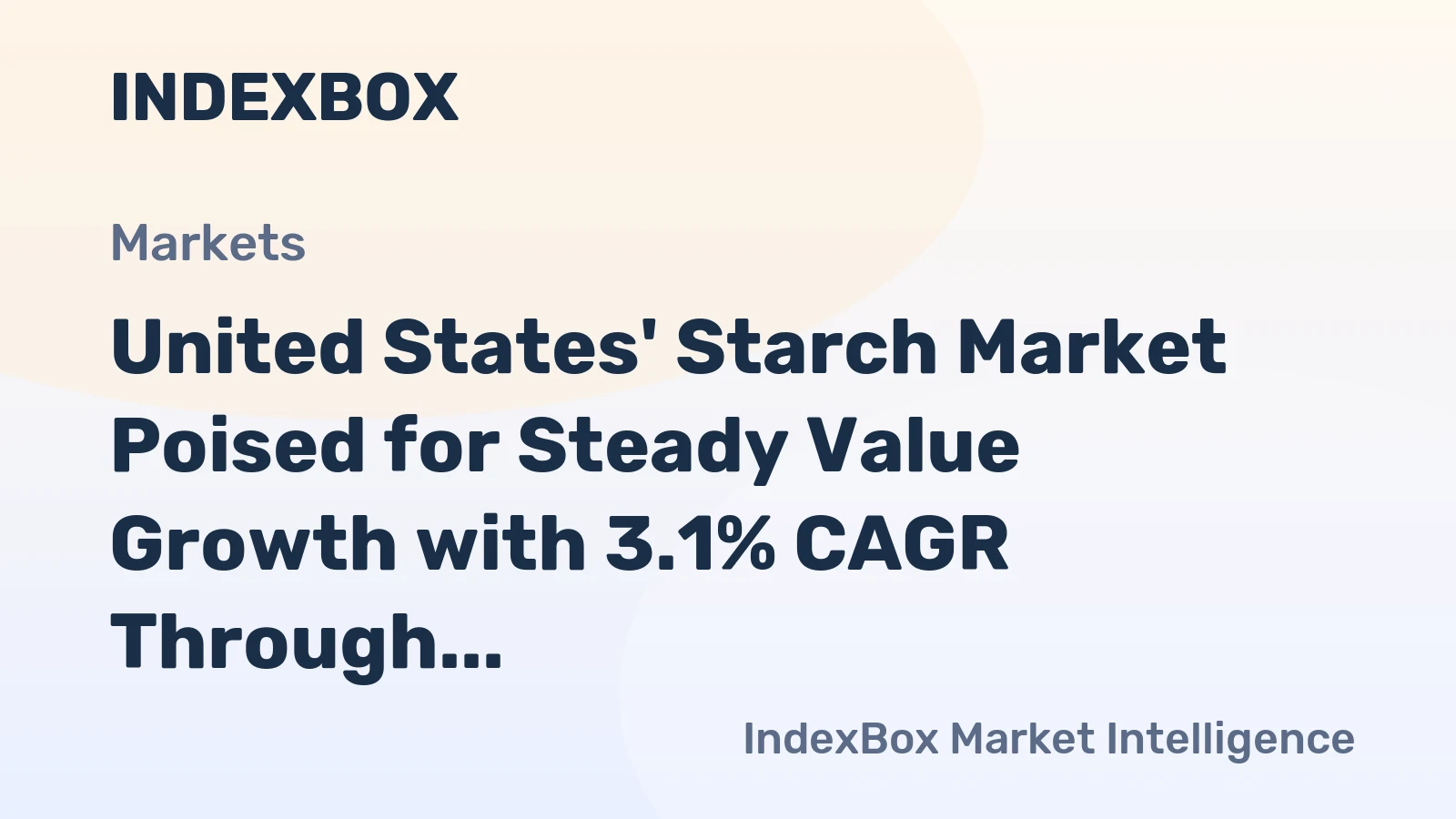 United States' Starch Market Poised for Steady Value Growth with 3.1% CAGR Through 2035
