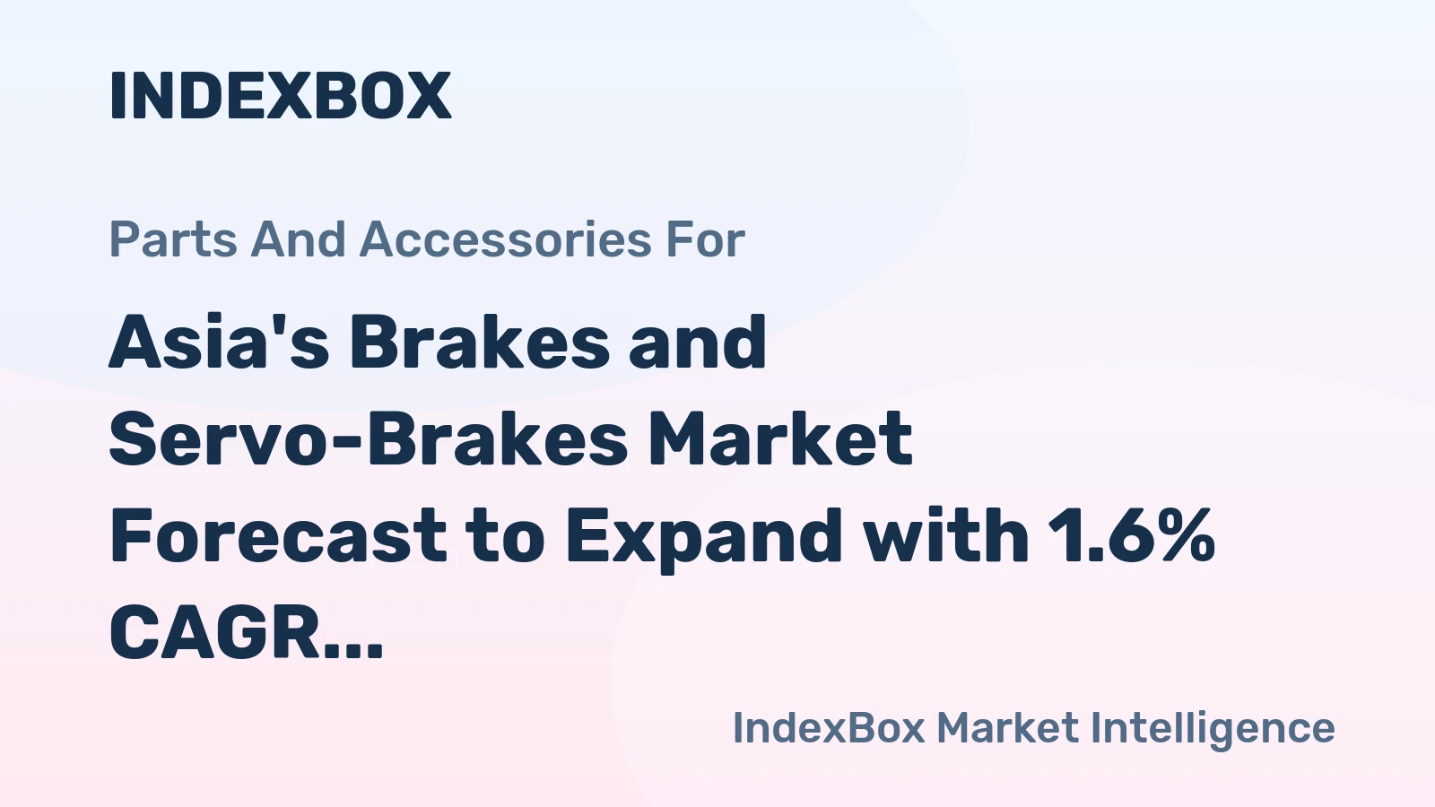 Asia's Brakes and Servo-Brakes Market Forecast to Expand with 1.6% CAGR Through 2035