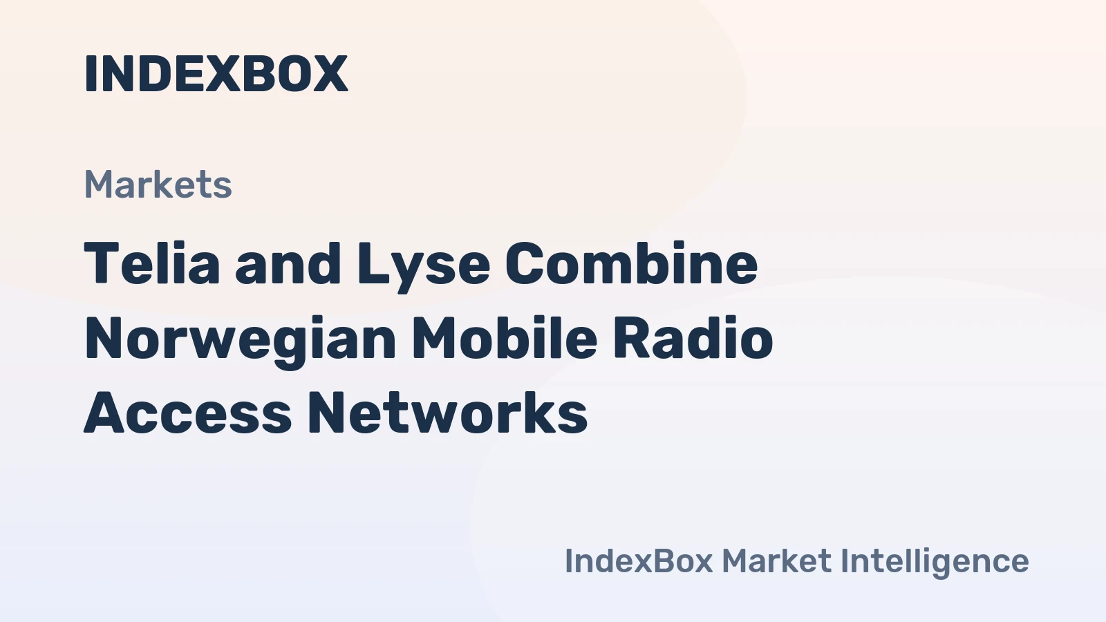 Telia and Lyse Combine Norwegian Mobile Radio Access Networks