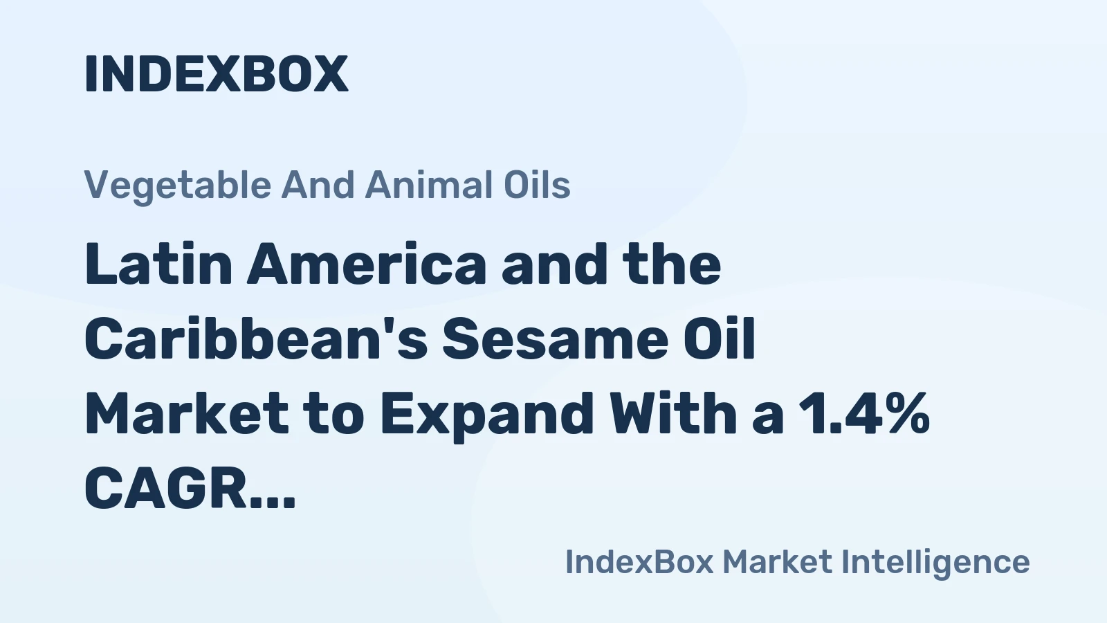 Latin America and the Caribbean's Sesame Oil Market to Expand With a 1.4% CAGR Through 2035