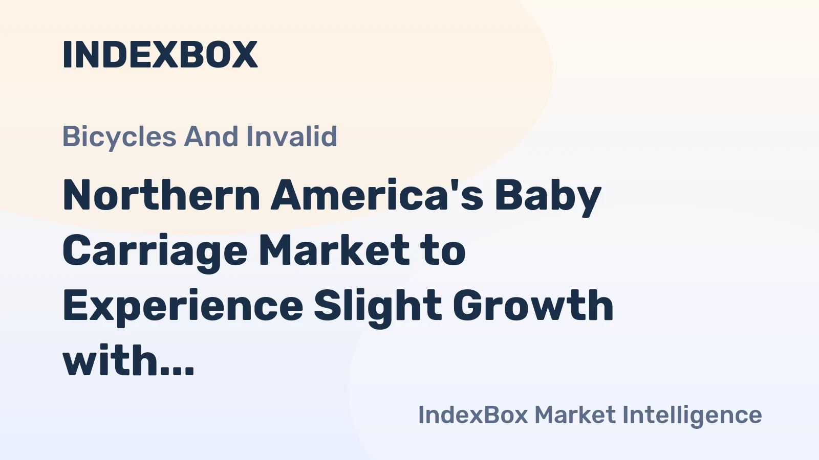 Northern America's Baby Carriage Market to Experience Slight Growth with +0.3% CAGR over the Next Decade