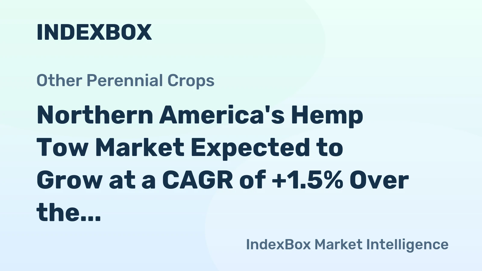 Northern America's Hemp Tow Market Expected to Grow at a CAGR of +1.5% Over the Next Decade