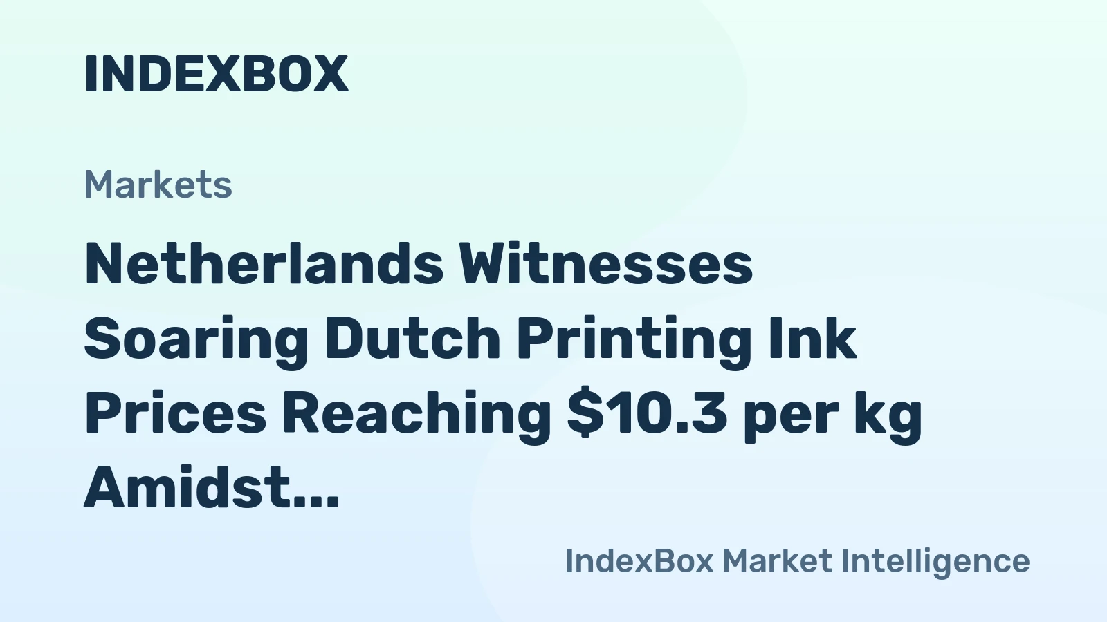 Netherlands Witnesses Soaring Dutch Printing Ink Prices Reaching $10.3 per kg Amidst Three Months of Back-to-Back Surge