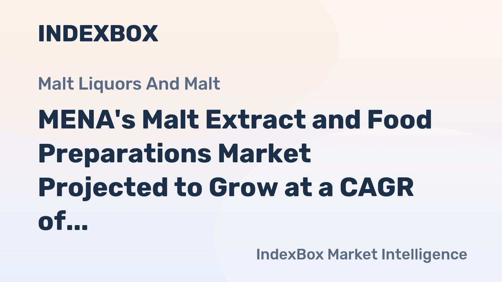 MENA's Malt Extract and Food Preparations Market Projected to Grow at a CAGR of +1.3% by 2035