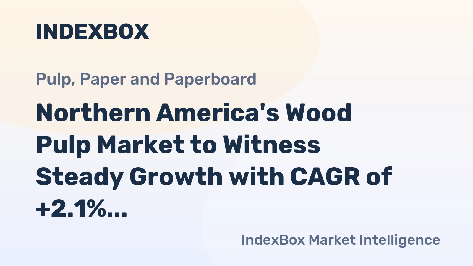 Northern America's Wood Pulp Market to Witness Steady Growth with CAGR of +2.1% by 2035