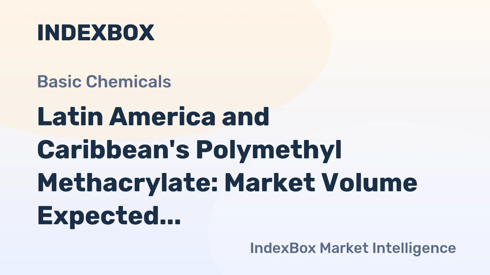 Latin America and Caribbean's Polymethyl Methacrylate: Market Volume Expected to Grow at +1.1% CAGR from 2024 to 2035