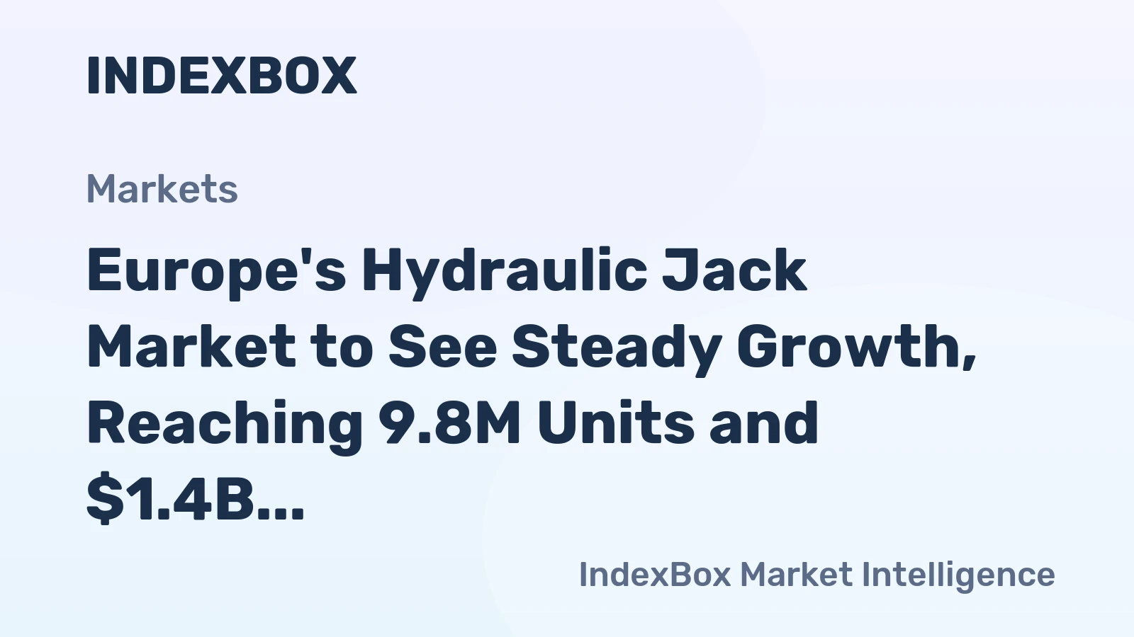 Europe's Hydraulic Jack Market to See Steady Growth, Reaching 9.8M Units and $1.4B by 2035