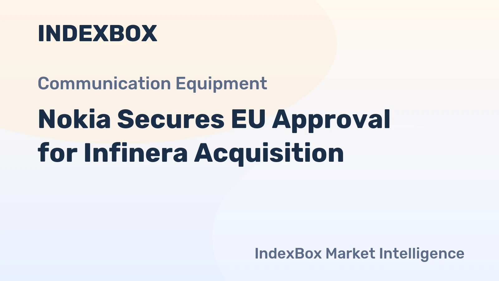Nokia Secures EU Approval for Infinera Acquisition