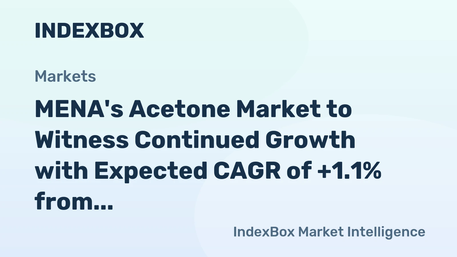 MENA's Acetone Market to Witness Continued Growth with Expected CAGR of +1.1% from 2024 to 2035