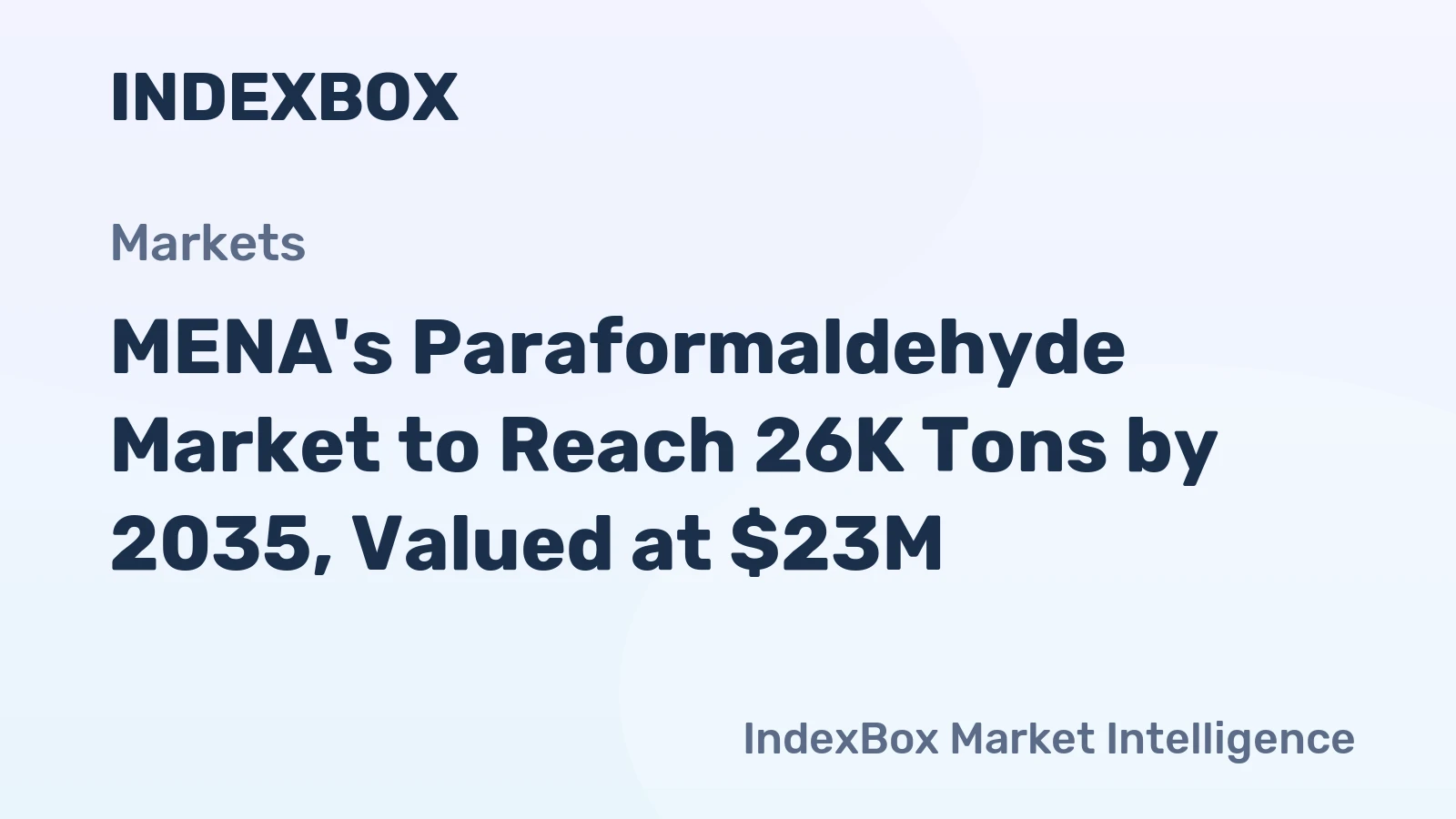 MENA's Paraformaldehyde Market to Reach 26K Tons by 2035, Valued at $23M