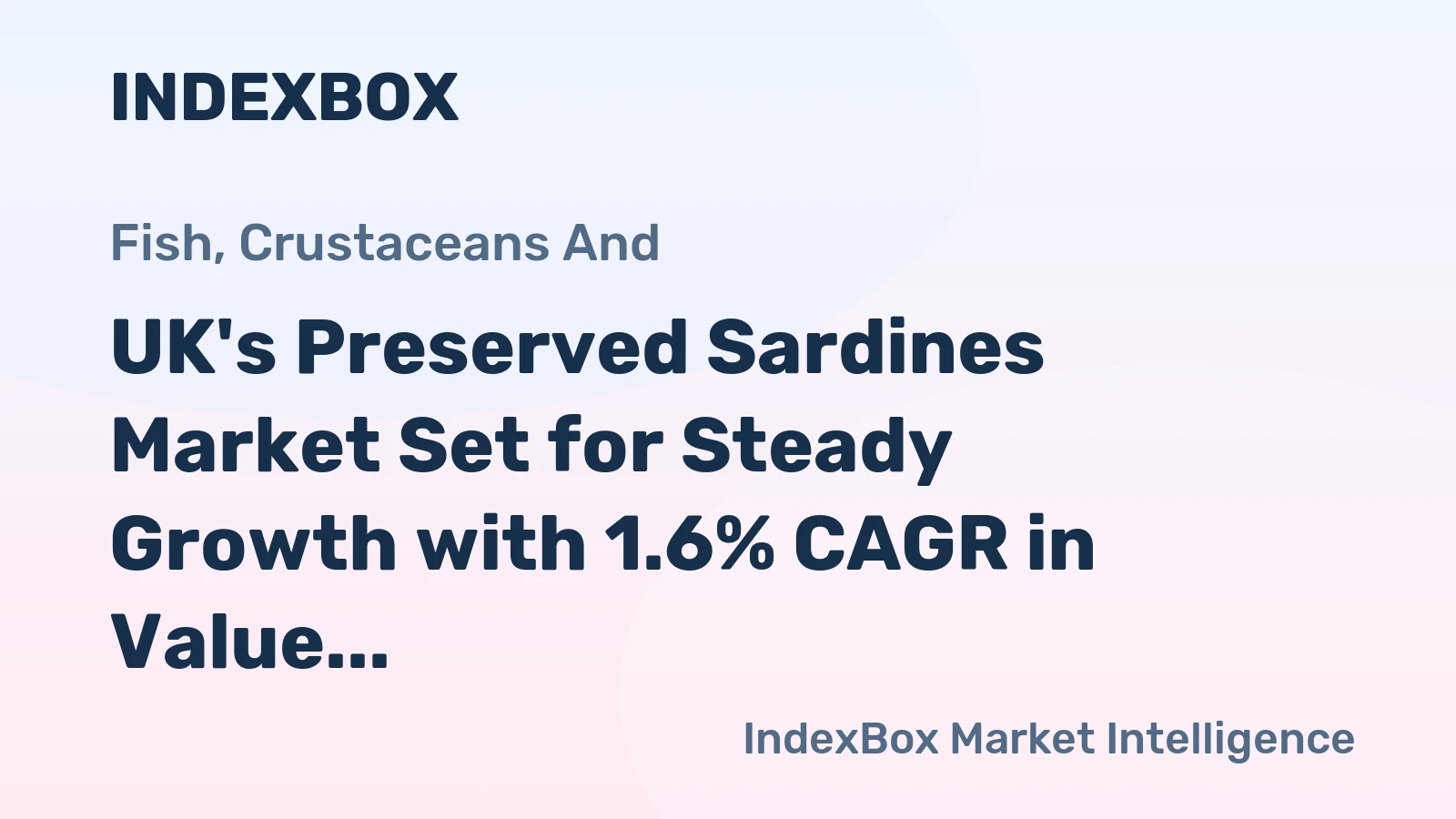 UK's Preserved Sardines Market Set for Steady Growth with 1.6% CAGR in Value Through 2035