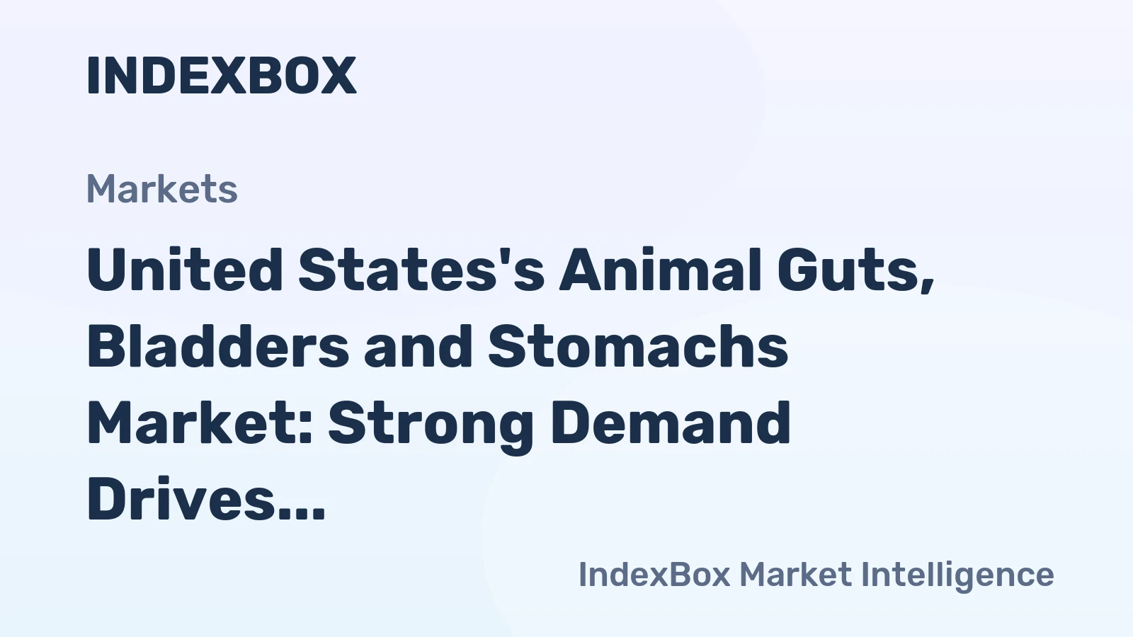 United States's Animal Guts, Bladders and Stomachs Market: Strong Demand Drives Slow but Steady Growth to Reach 691K Tons and $2.6B by 2035