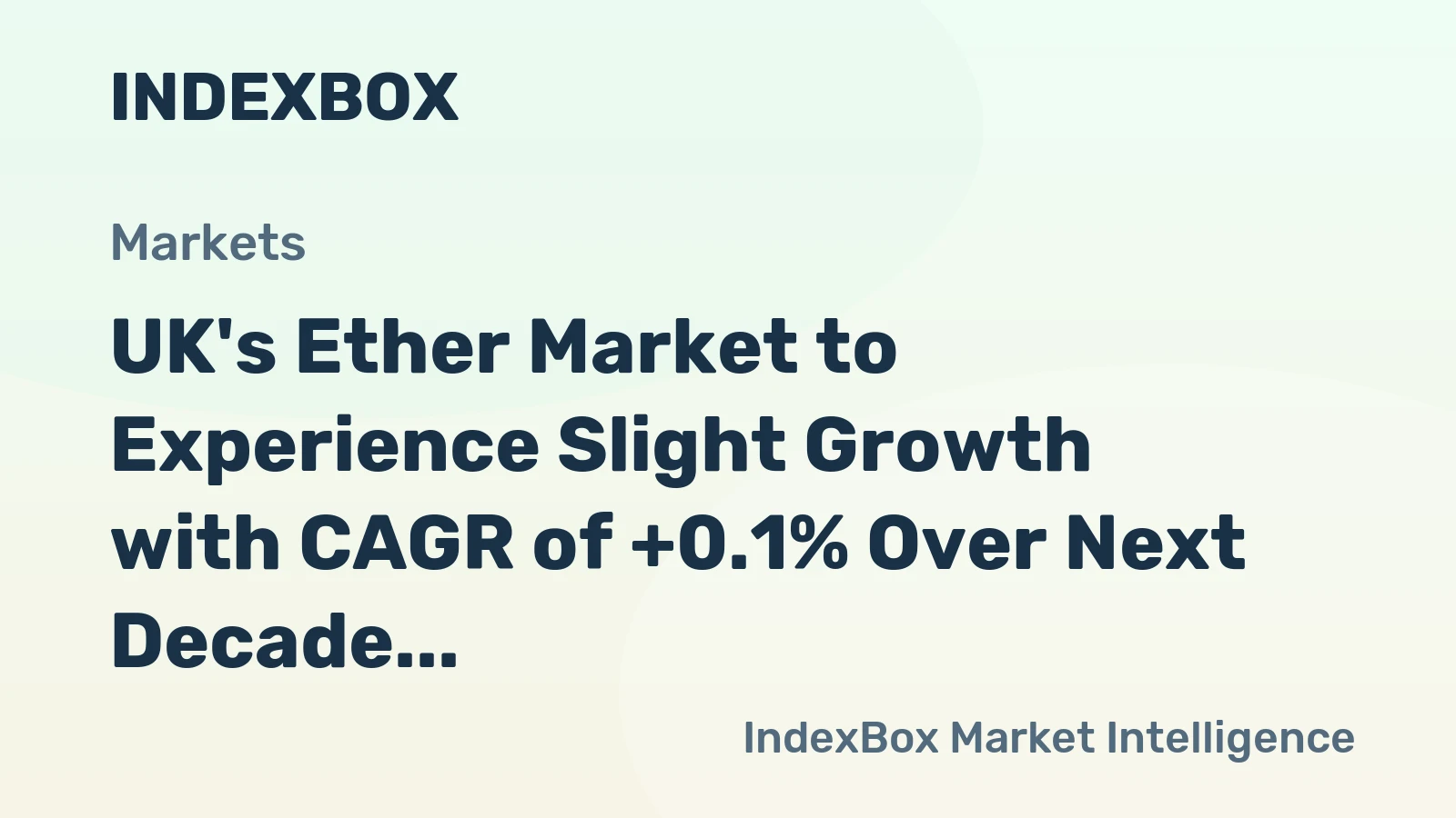 UK's Ether Market to Experience Slight Growth with CAGR of +0.1% Over Next Decade