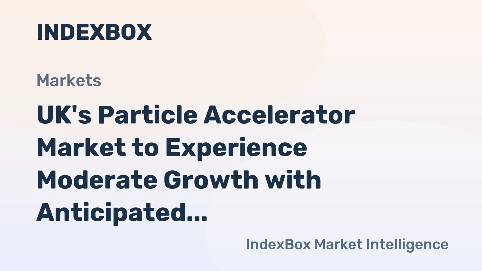 UK's Particle Accelerator Market to Experience Moderate Growth with Anticipated CAGR of +0.9% by 2035