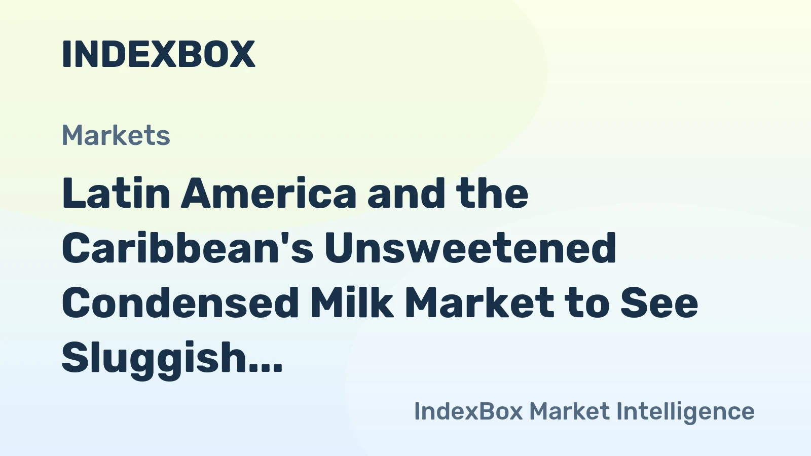 Latin America and the Caribbean's Unsweetened Condensed Milk Market to See Sluggish +0.8% CAGR Growth Through 2035