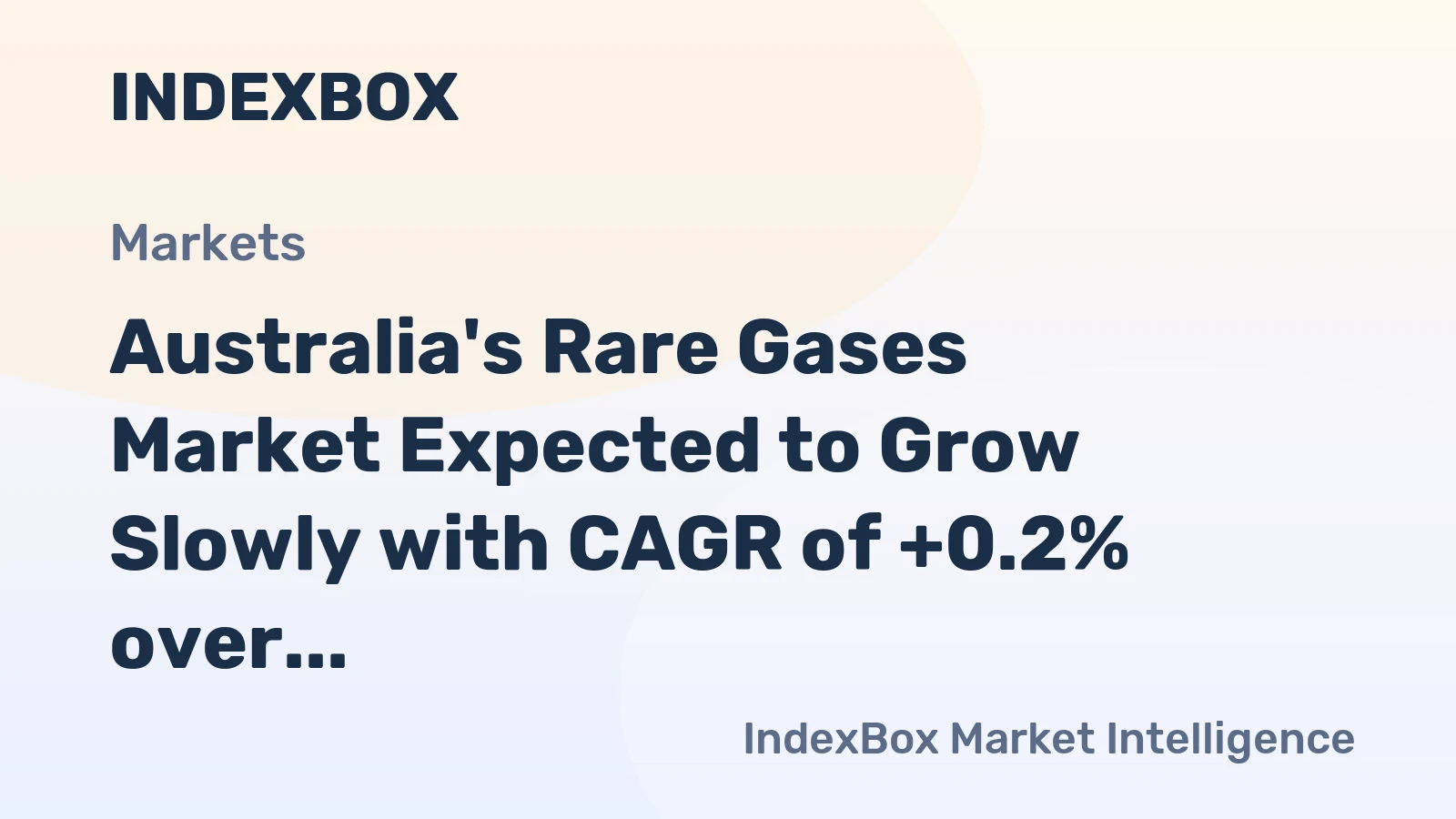 Australia's Rare Gases Market Expected to Grow Slowly with CAGR of +0.2% over Next Decade