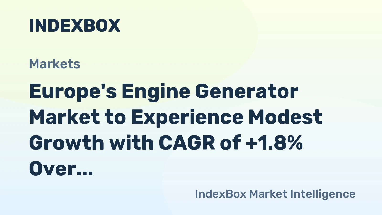 Europe's Engine Generator Market to Experience Modest Growth with CAGR of +1.8% Over Next Decade