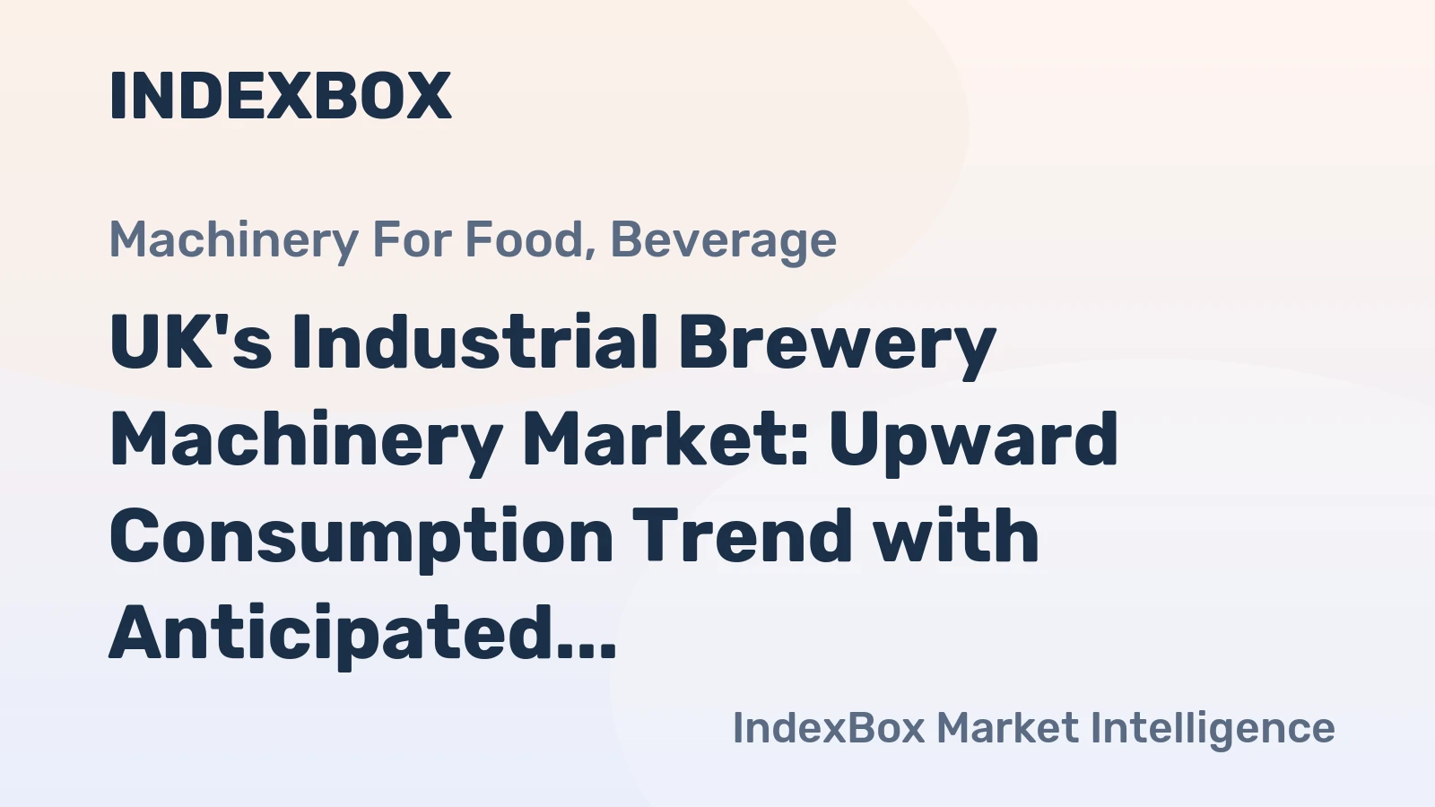 UK's Industrial Brewery Machinery Market: Upward Consumption Trend with Anticipated CAGR of +0.4%