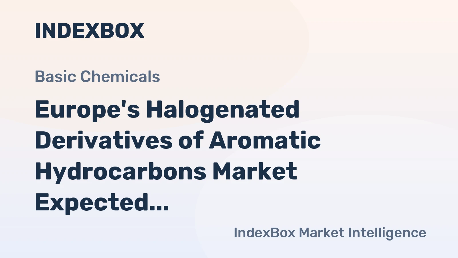 Europe's Halogenated Derivatives of Aromatic Hydrocarbons Market Expected to Reach 138K Tons and $1.8B Value by 2035
