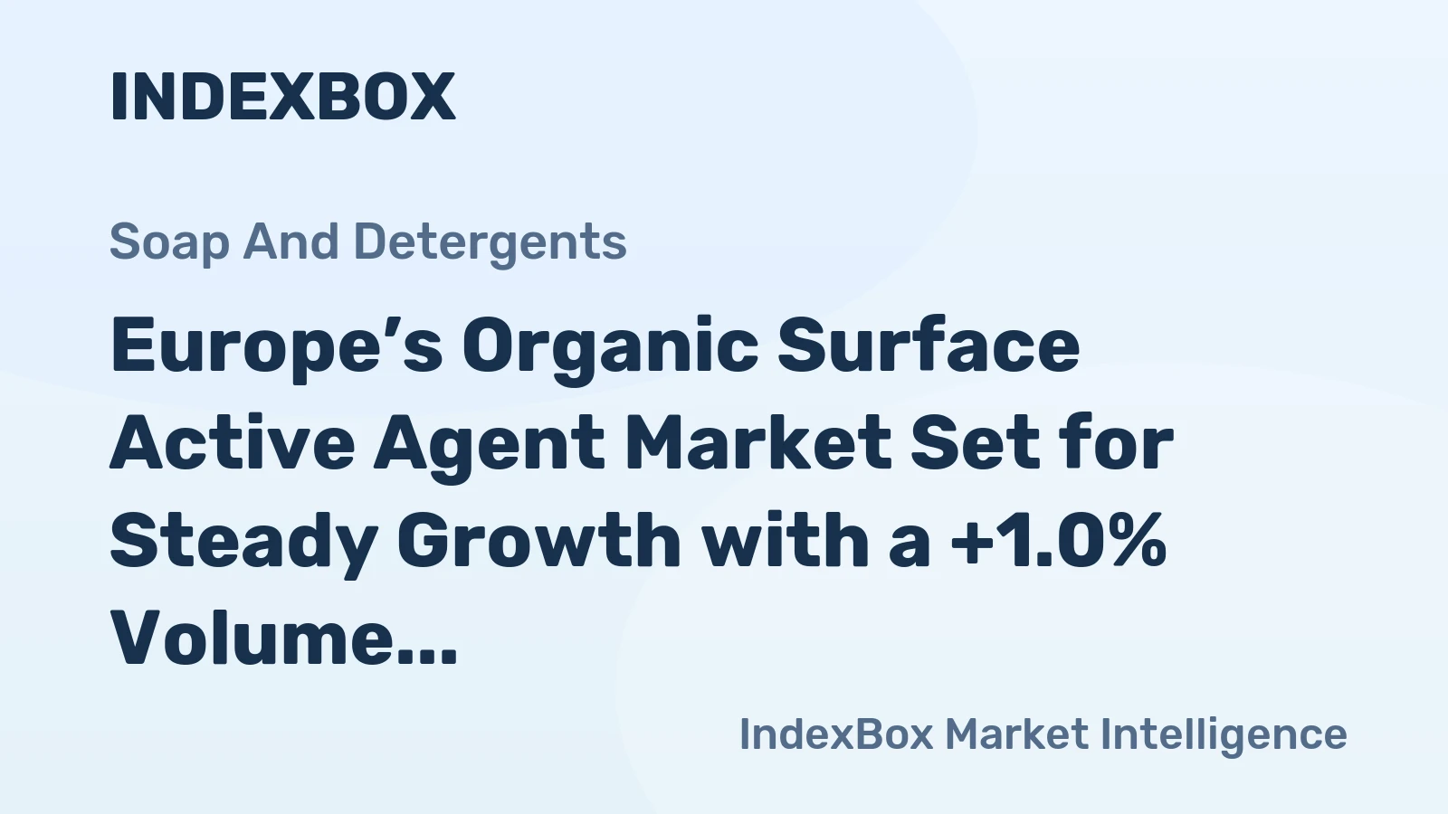 Europe’s Organic Surface Active Agent Market Set for Steady Growth with a +1.0% Volume CAGR Through 2035