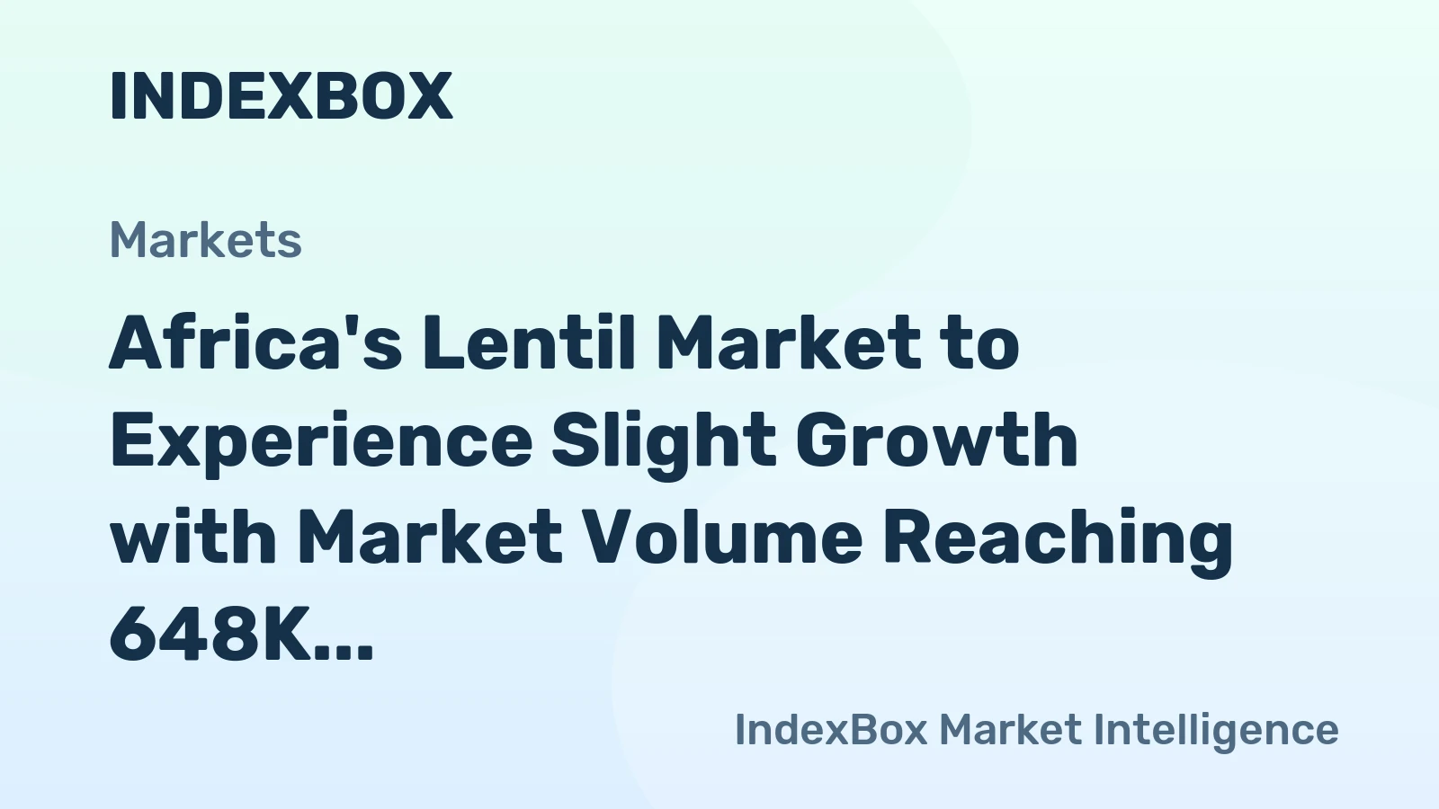 Africa's Lentil Market to Experience Slight Growth with Market Volume Reaching 648K Tons and Value Reaching $704M by 2035