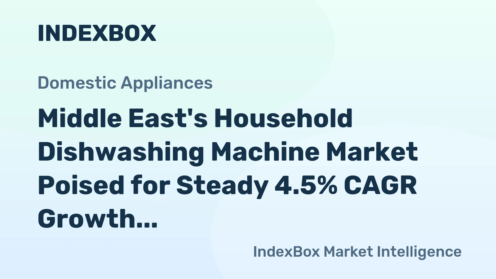 Middle East's Household Dishwashing Machine Market Poised for Steady 4.5% CAGR Growth Through 2035