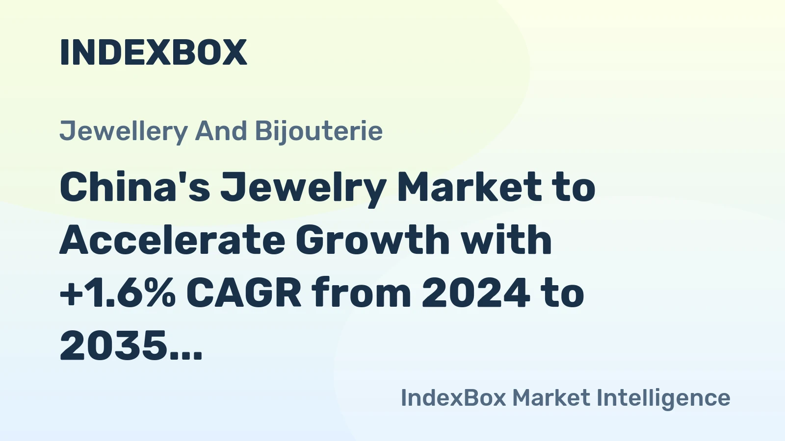 China's Jewelry Market to Accelerate Growth with +1.6% CAGR from 2024 to 2035