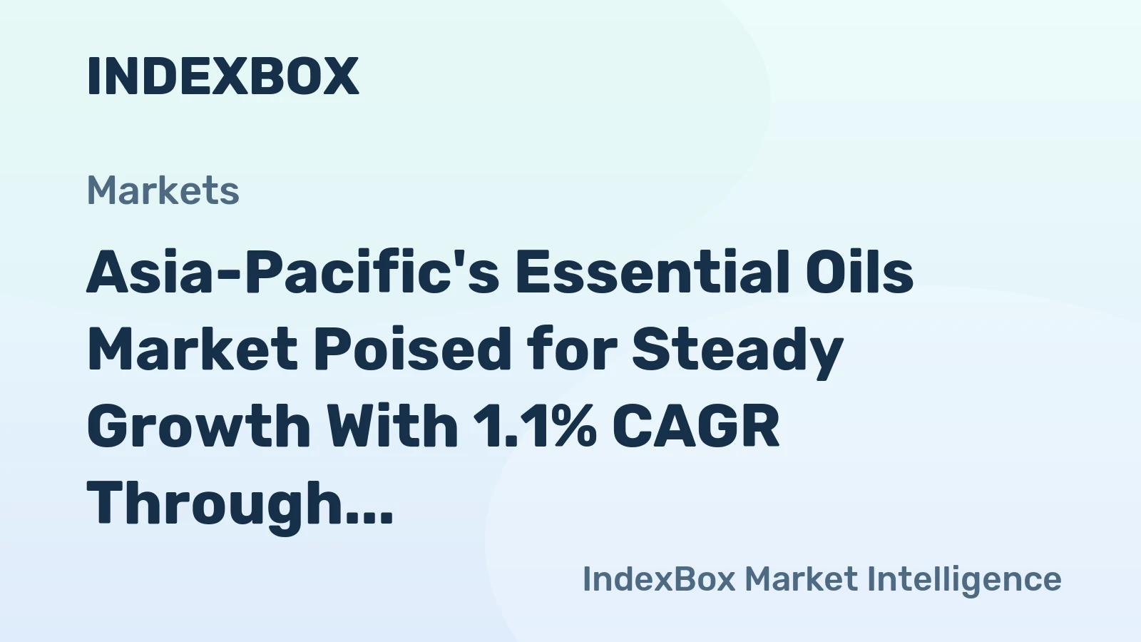 Asia-Pacific's Essential Oils Market Poised for Steady Growth With 1.1% CAGR Through 2035