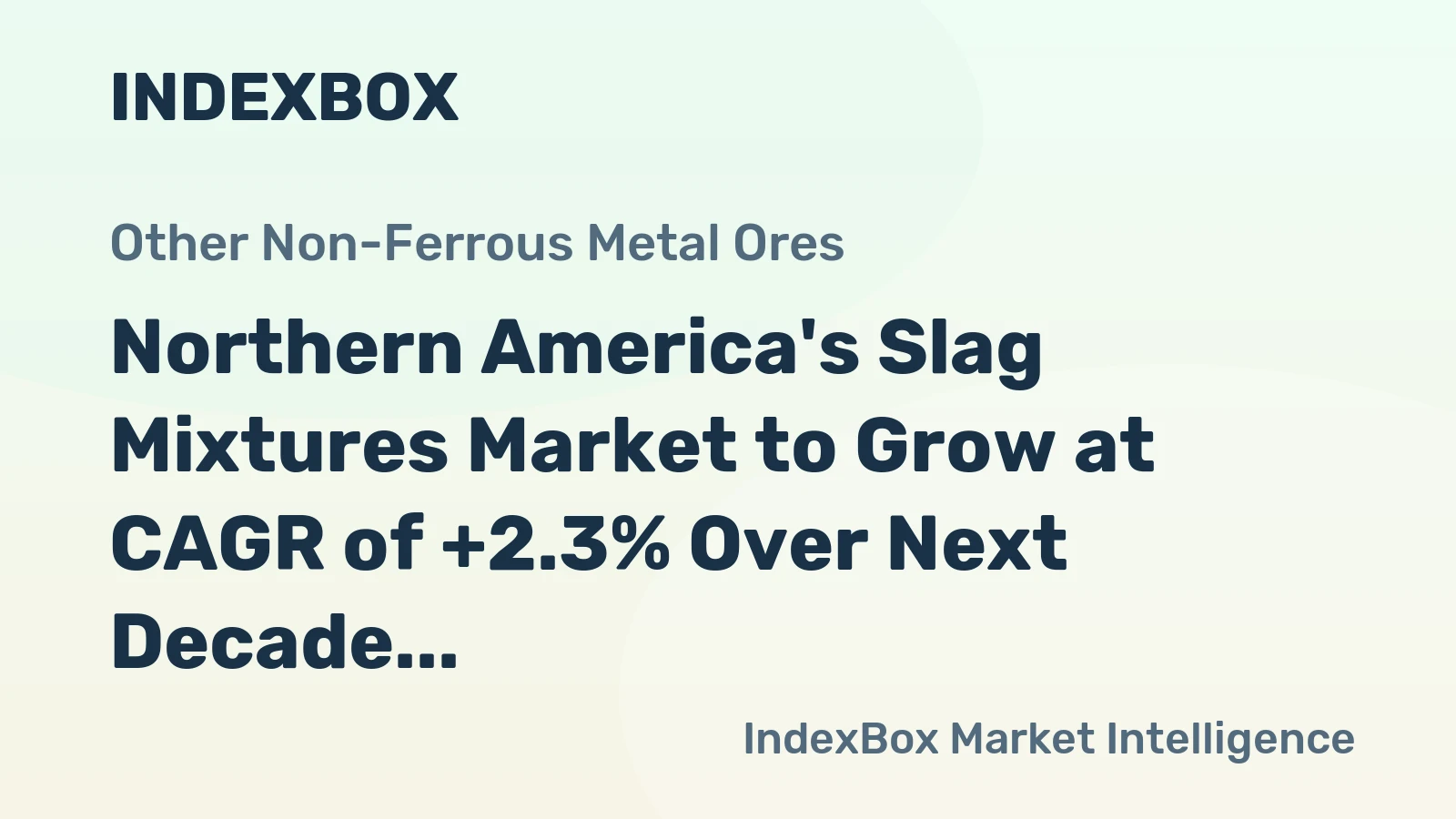 Northern America's Slag Mixtures Market to Grow at CAGR of +2.3% Over Next Decade