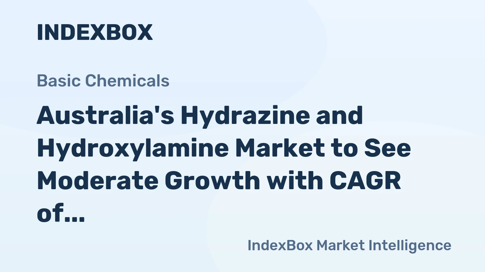 Australia's Hydrazine and Hydroxylamine Market to See Moderate Growth with CAGR of +0.5%