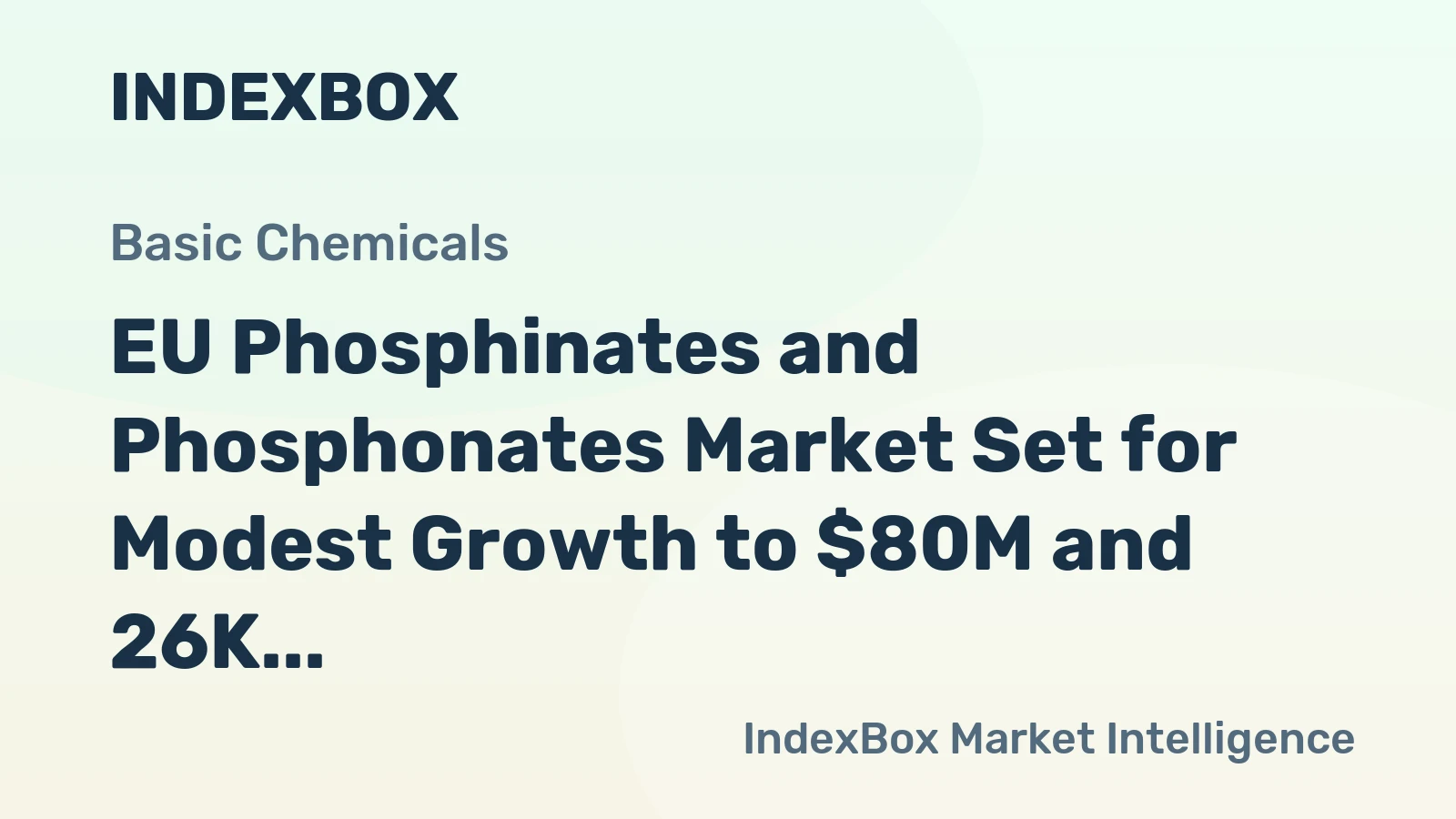 EU Phosphinates and Phosphonates Market Set for Modest Growth to $80M and 26K Tons