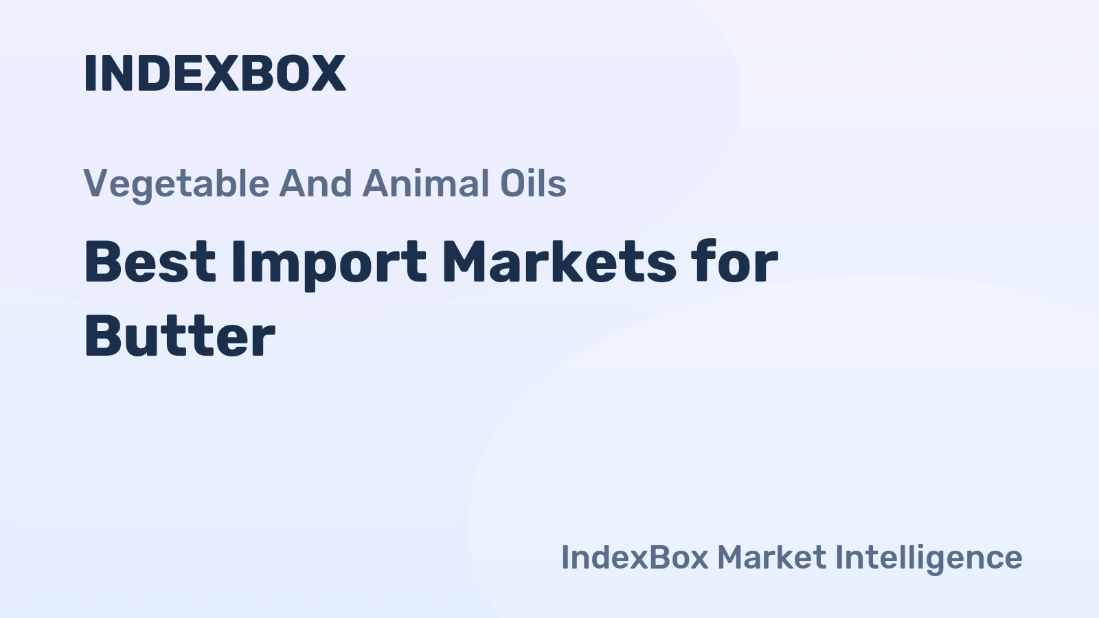 Best Import Markets for Butter