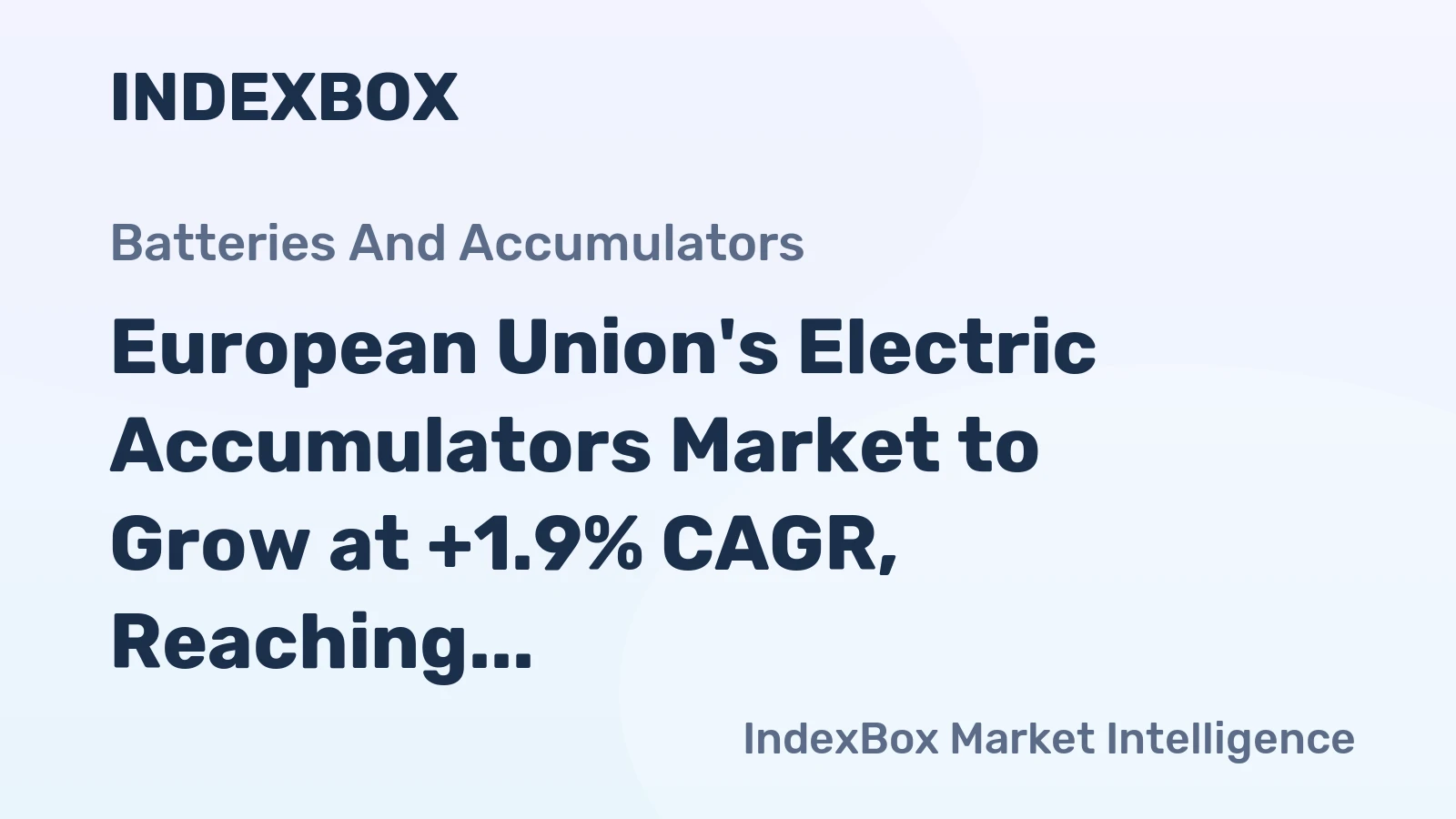 European Union's Electric Accumulators Market to Grow at +1.9% CAGR, Reaching $65.3B by 2035