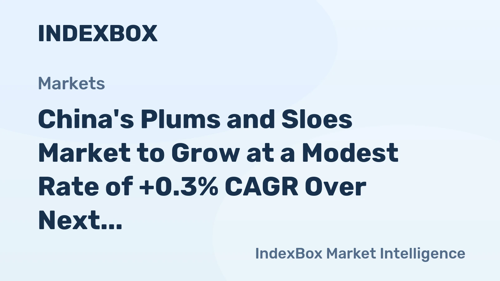 China's Plums and Sloes Market to Grow at a Modest Rate of +0.3% CAGR Over Next Decade