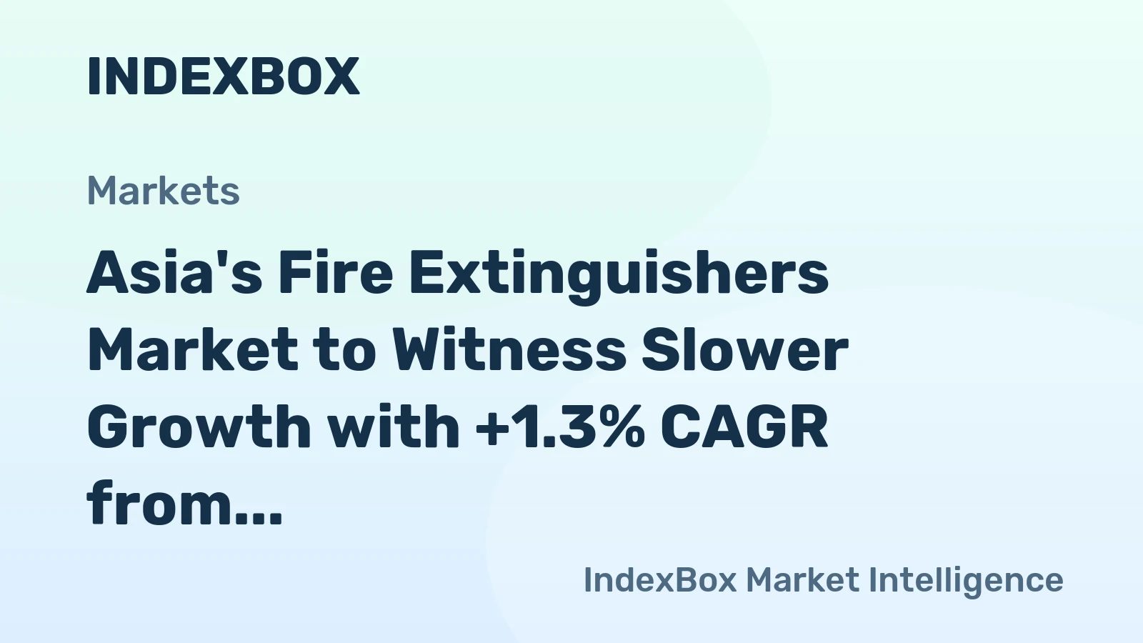 Asia's Fire Extinguishers Market to Witness Slower Growth with +1.3% CAGR from 2024 to 2035