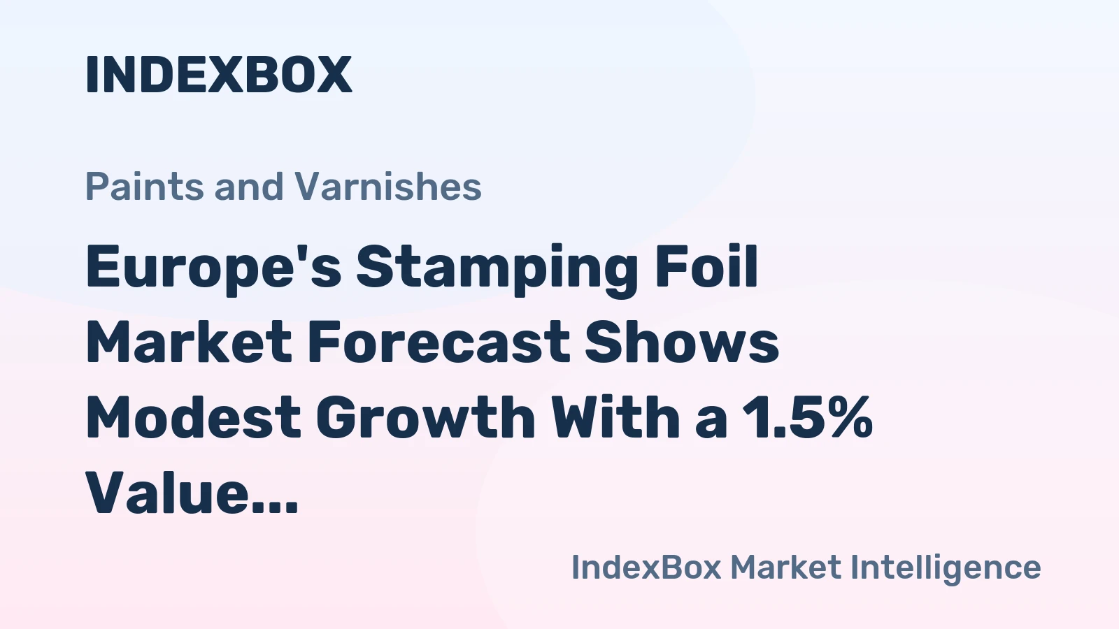 Europe's Stamping Foil Market Forecast Shows Modest Growth With a 1.5% Value CAGR Through 2035