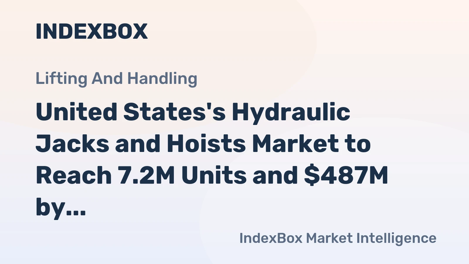 United States's Hydraulic Jacks and Hoists Market to Reach 7.2M Units and $487M by 2035