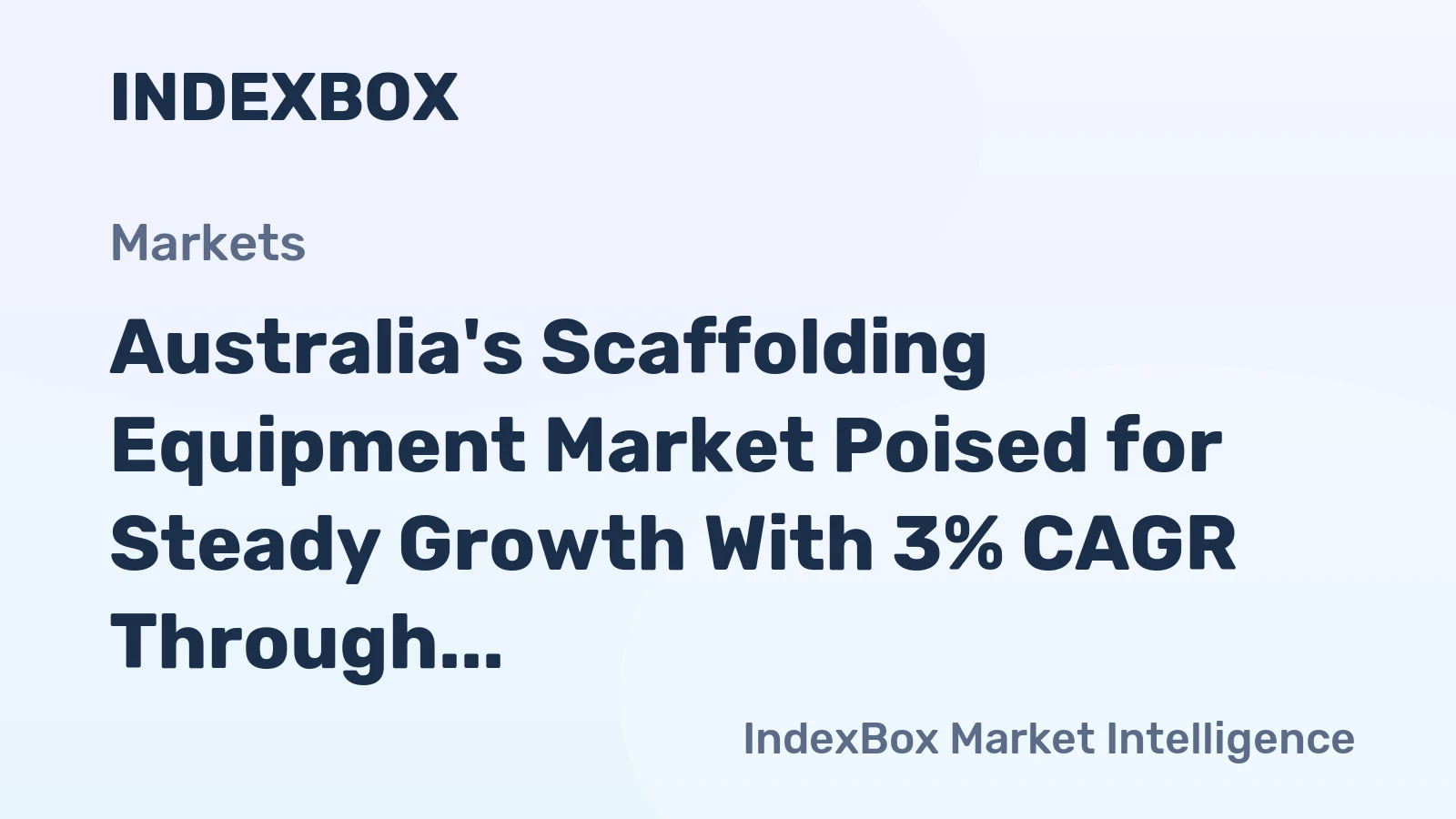 Australia's Scaffolding Equipment Market Poised for Steady Growth With 3% CAGR Through 2035