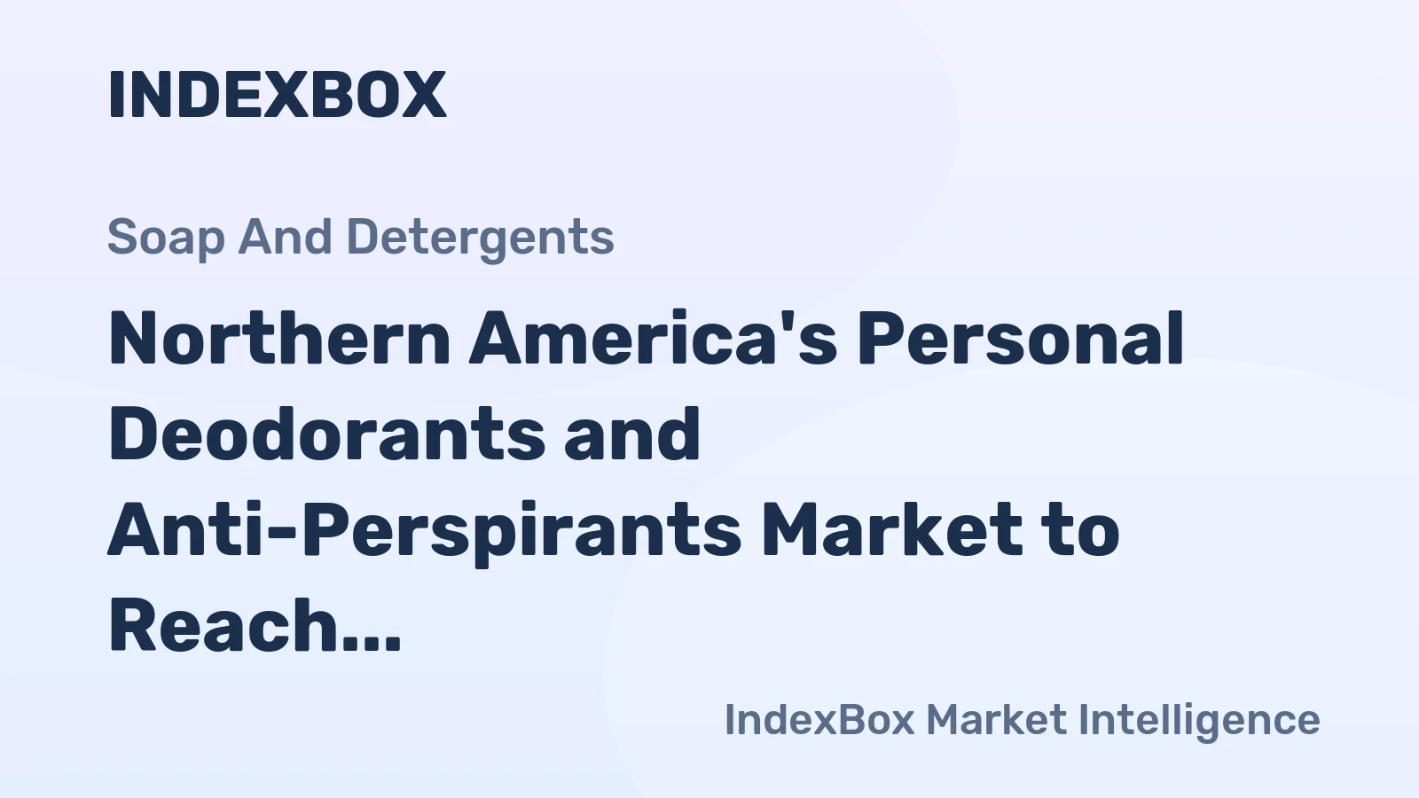 Northern America's Personal Deodorants and Anti-Perspirants Market to Reach 220K tons and $2.1B by 2035