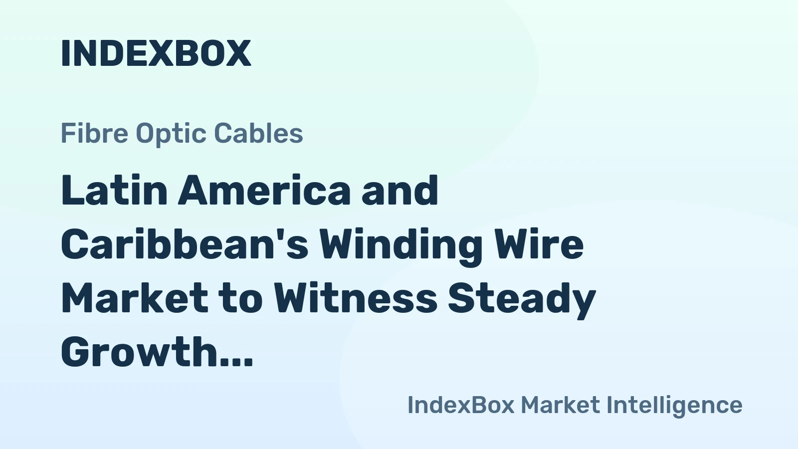 Latin America and Caribbean's Winding Wire Market to Witness Steady Growth with Anticipated CAGR of +2.7% from 2024 to 2035